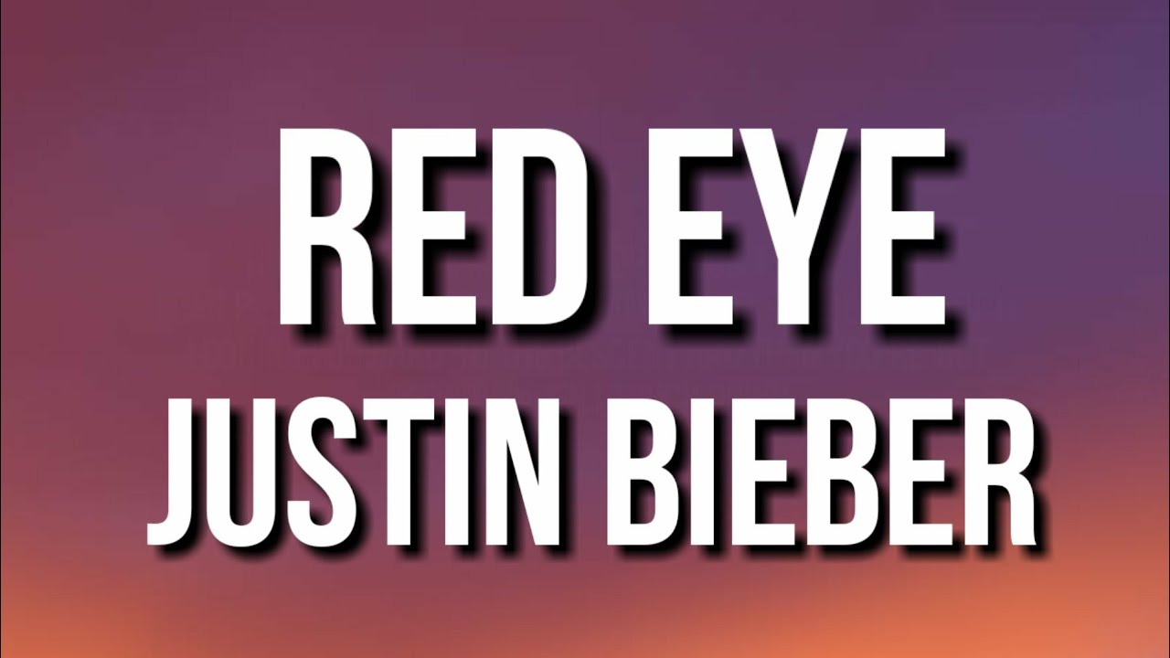Justin Bieber - Red Eye (Visualizer) ft. TroyBoi - YouTube