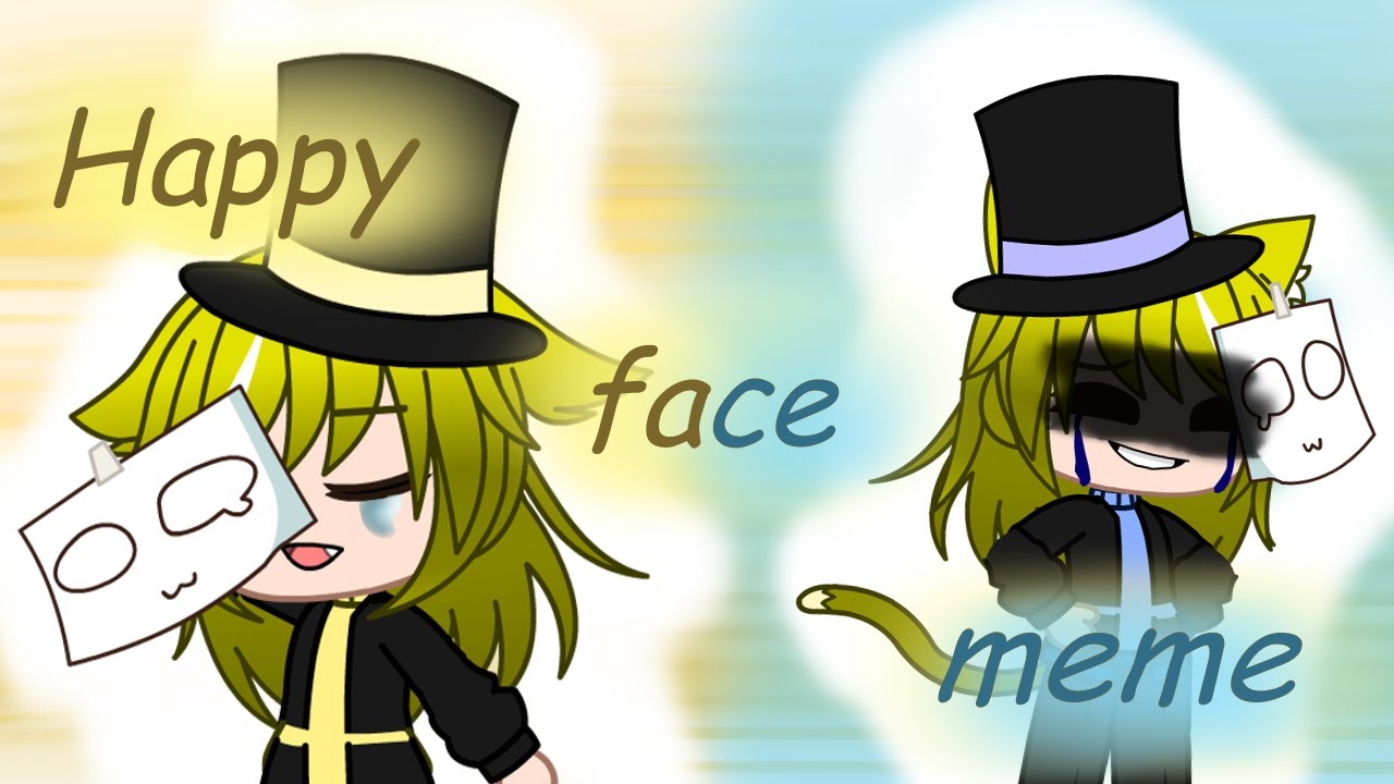 ``Happy face`` //meme gacha club// - YouTube