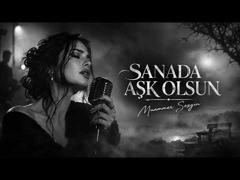 SANA DA AŞK OLSUN | Muammer Sezgin | Akustik Arabesk | Söz & Müzik: HiraiZerdüş