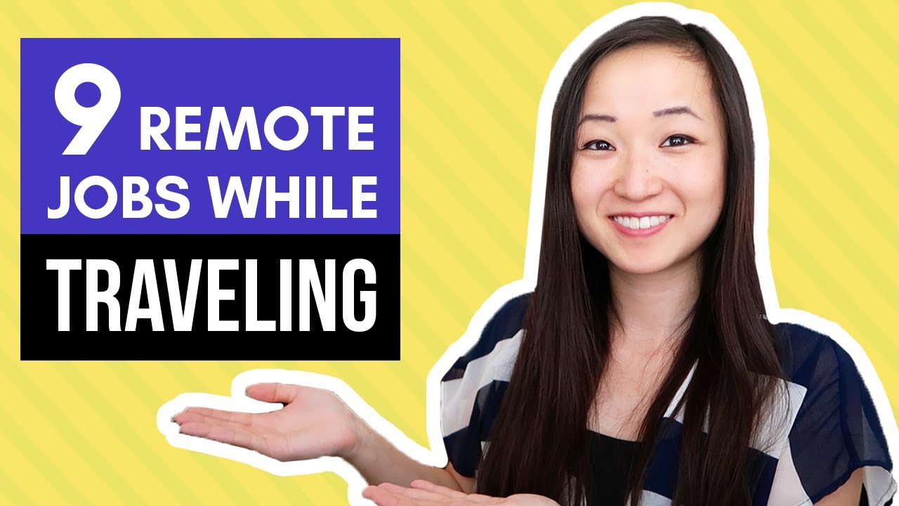 9 Digital Nomad Jobs While Traveling - Remote Jobs to Make Money from ...