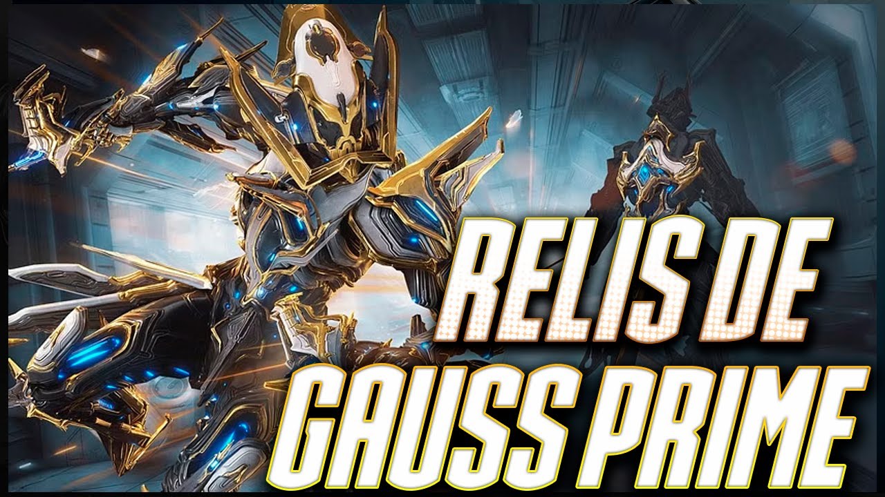 ¿CÓMO CONSEGUIR a Gauss prime | Acceltra y Akarius prime? WARFRAME ...