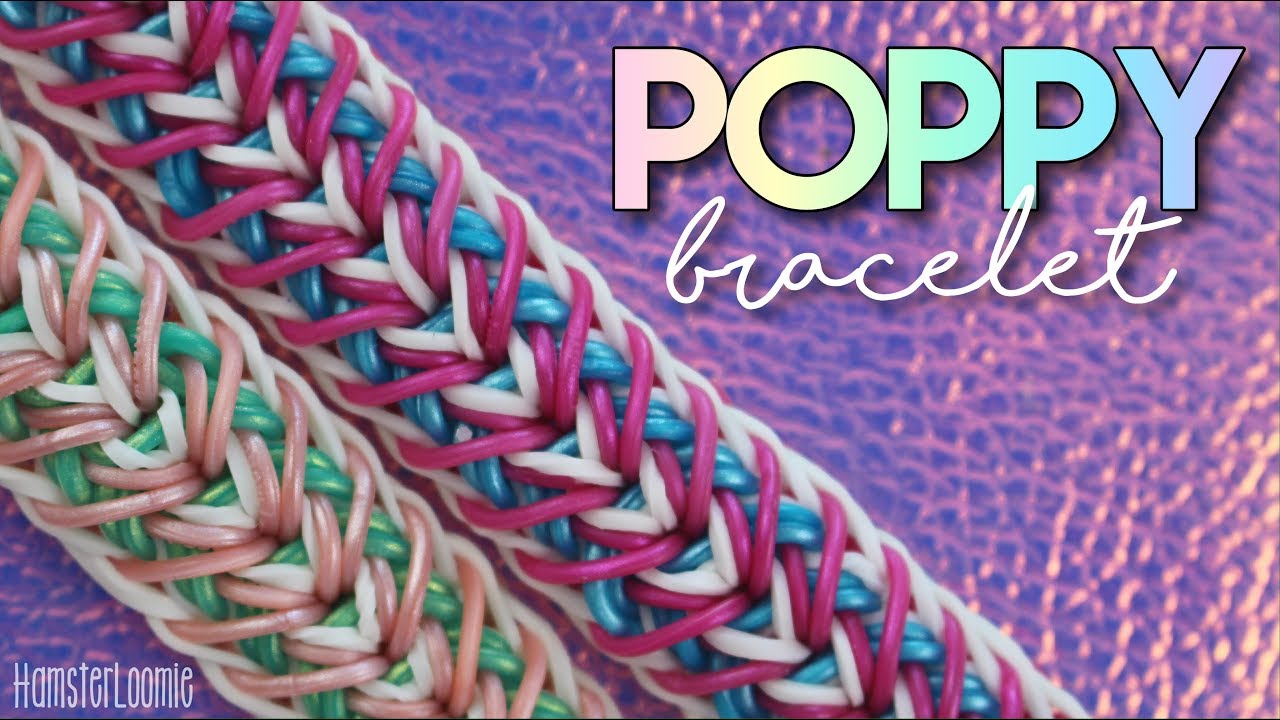 Poppy bracelet tutorial ♡ Rainbow Loom - YouTube
