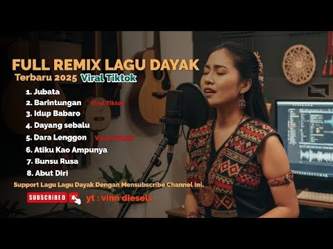 Full Remix Lagu Dayak Terbaru 2025