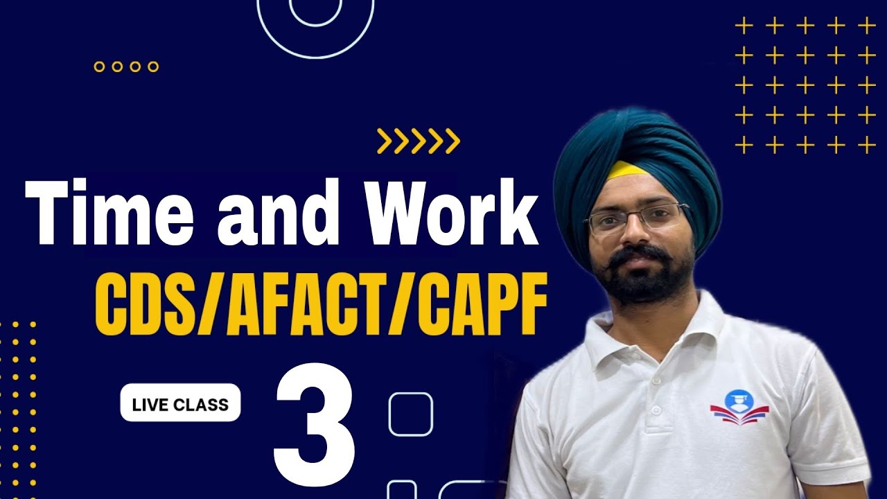 Time and work class 3 for CDS AFCAT CAPF IB by Sandeep Brar - YouTube