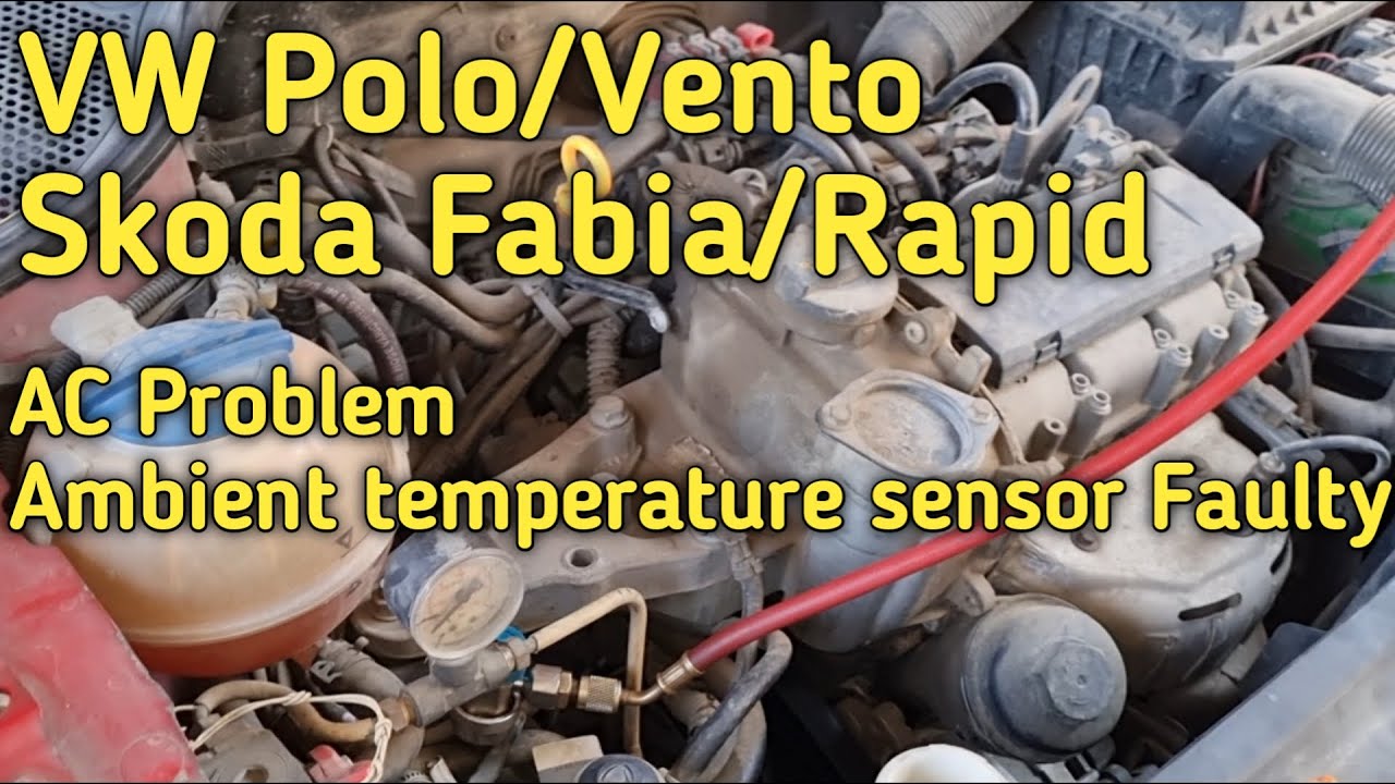 Ac Problem/Ambient temperature sensor Fault/VW Polo/Vento/Skoda Fabia ...