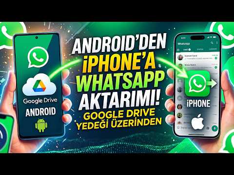 Google Drive Whatsapp Yedeği iPhone Aktarma (iPhone 18 Dahil) | Kolay ve Seçmeli Yöntem - 2026