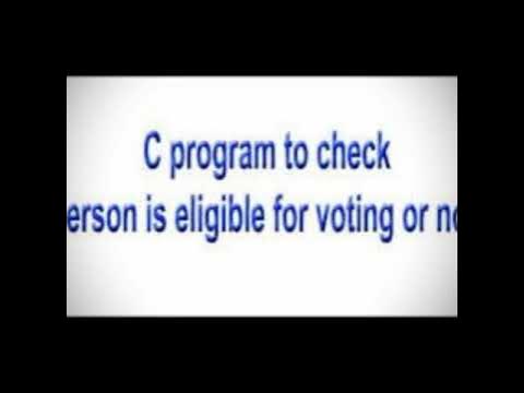 Wap to check whether the person is eligible for vote or not in c ...