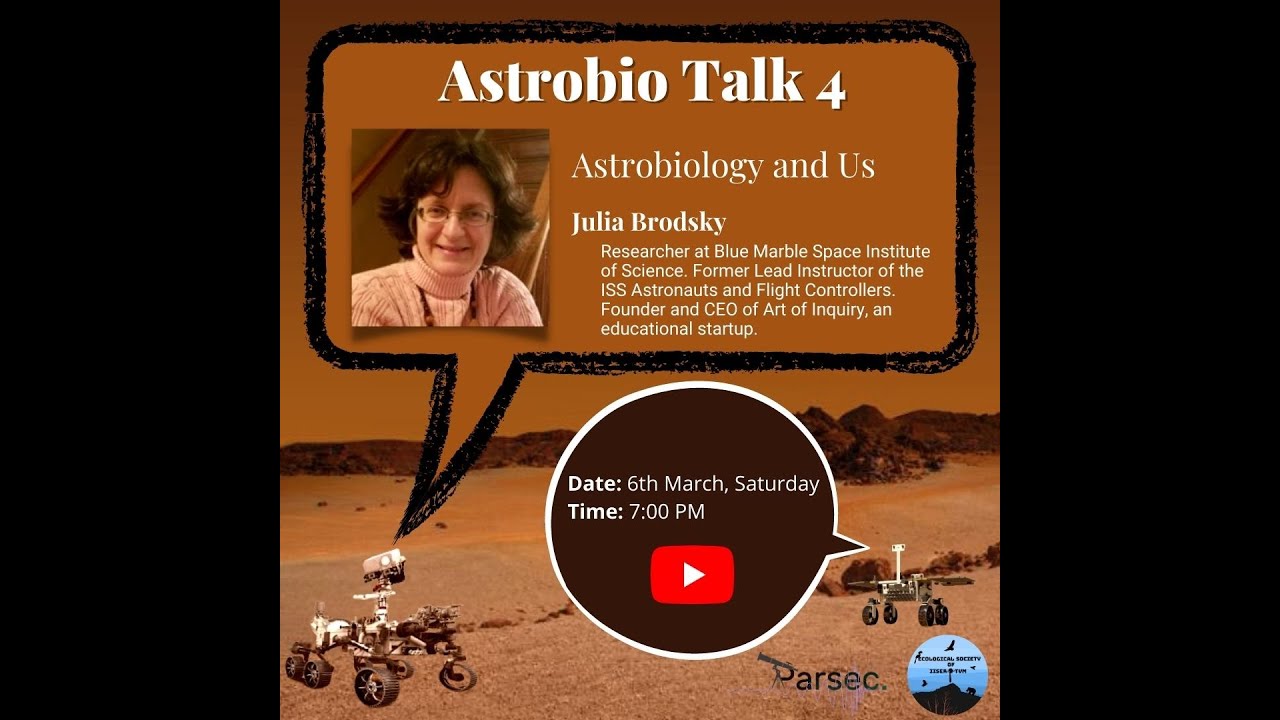 Astrobio Talk #4: Astrobiology and Us | Julia Brodsky - YouTube