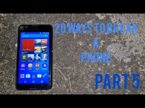 20 WAYS TO BREAK A PHONE (PART 5) - YouTube