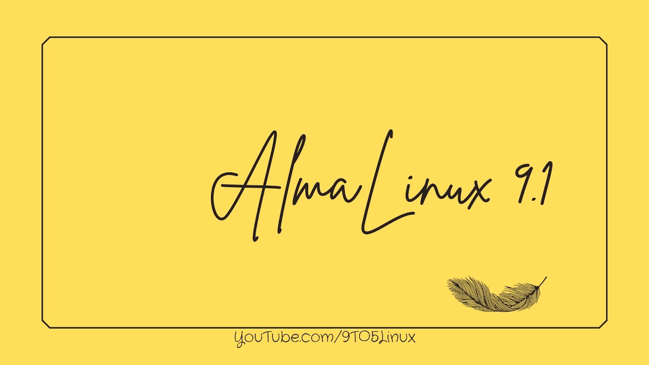 First Look: AlmaLinux 9.1 "Lime Lynx" - YouTube