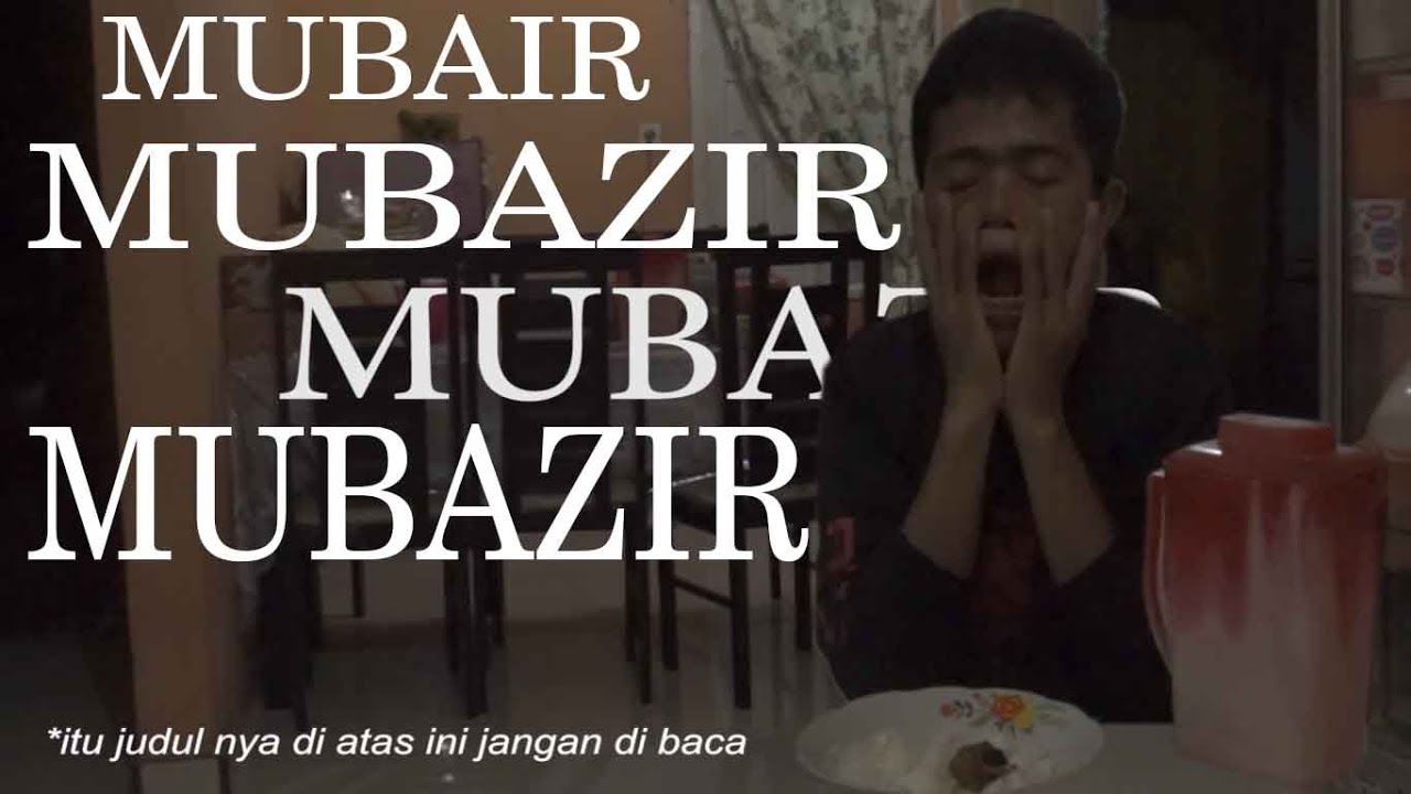 mubazir | bukan short movie - YouTube