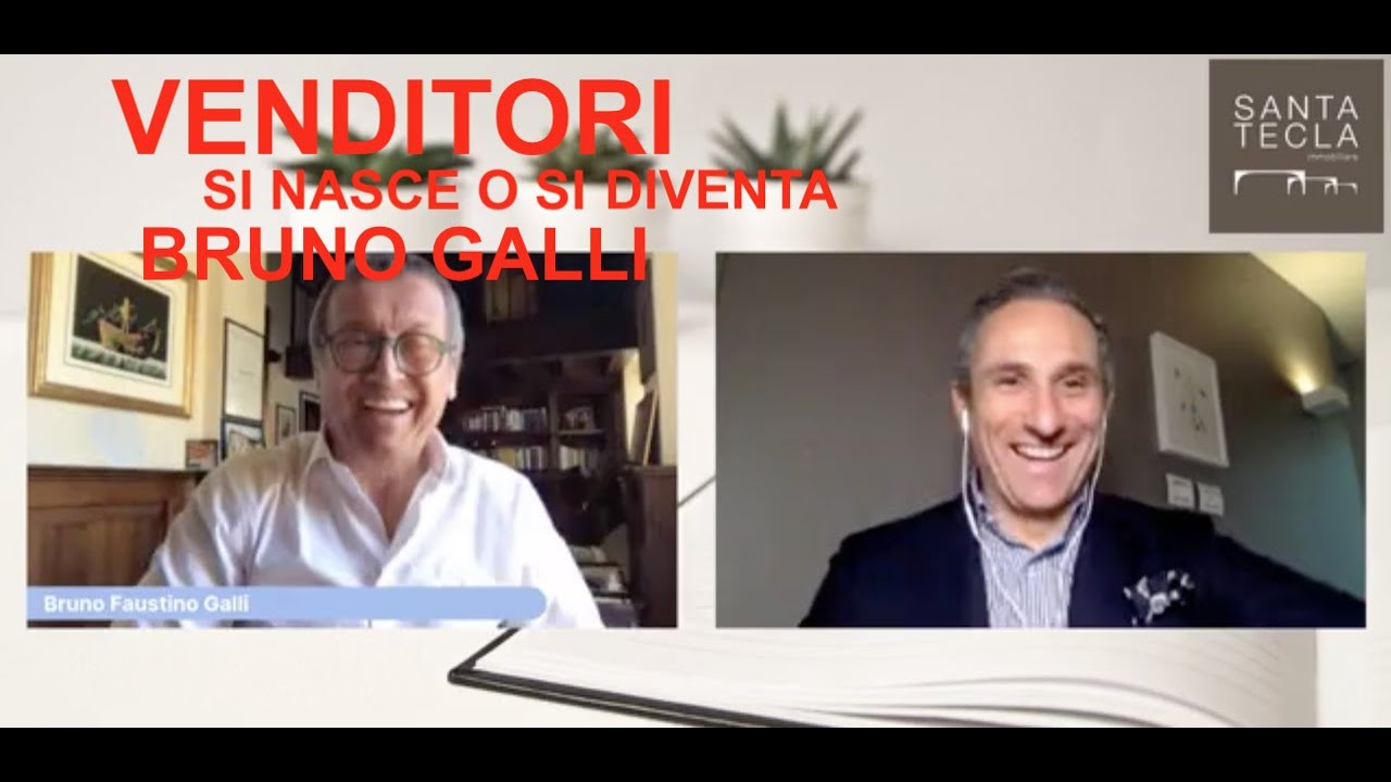 Venditori si nasce o si diventa, ne parliamo con Bruno Galli, Coach ...