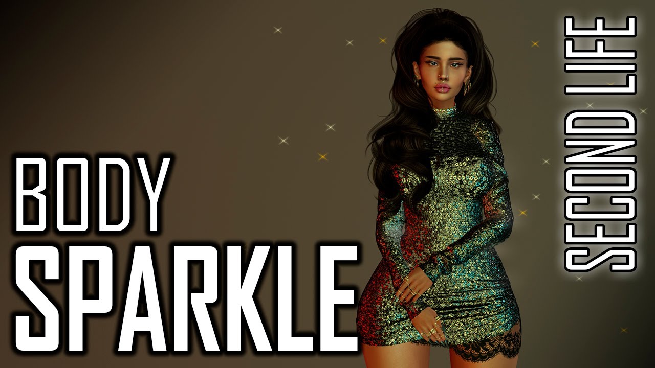 Sparkle on body | Second life | Second life gameplay - YouTube