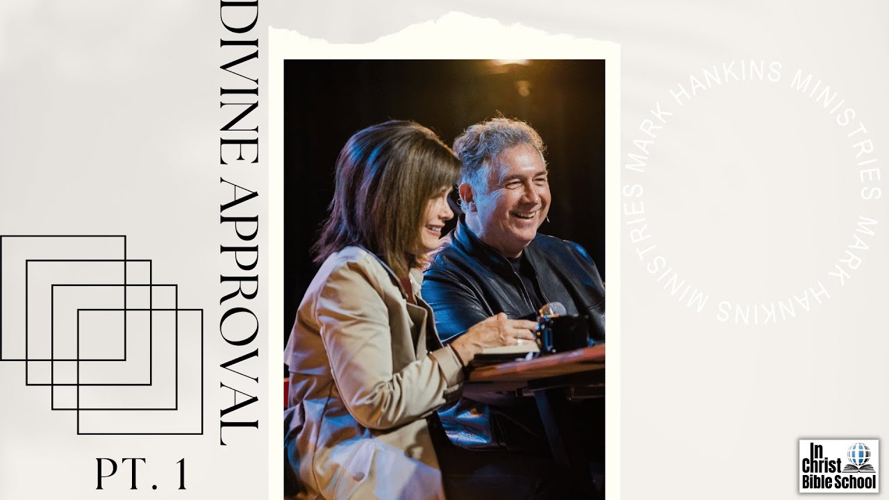 Divine Approval | Pt. 1 | Live In Christ Bible School - YouTube