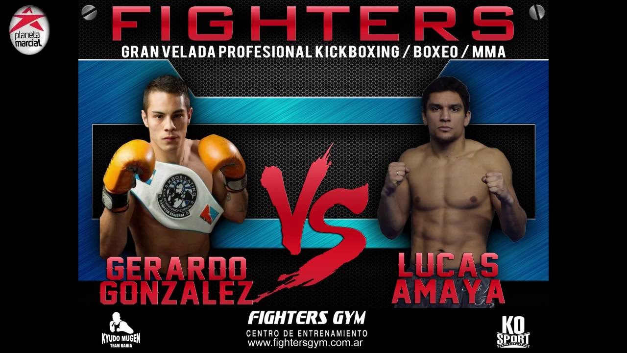 GERARDO GONZALEZ VS LUCAS AMAYA - FIGHTERS 12 - YouTube