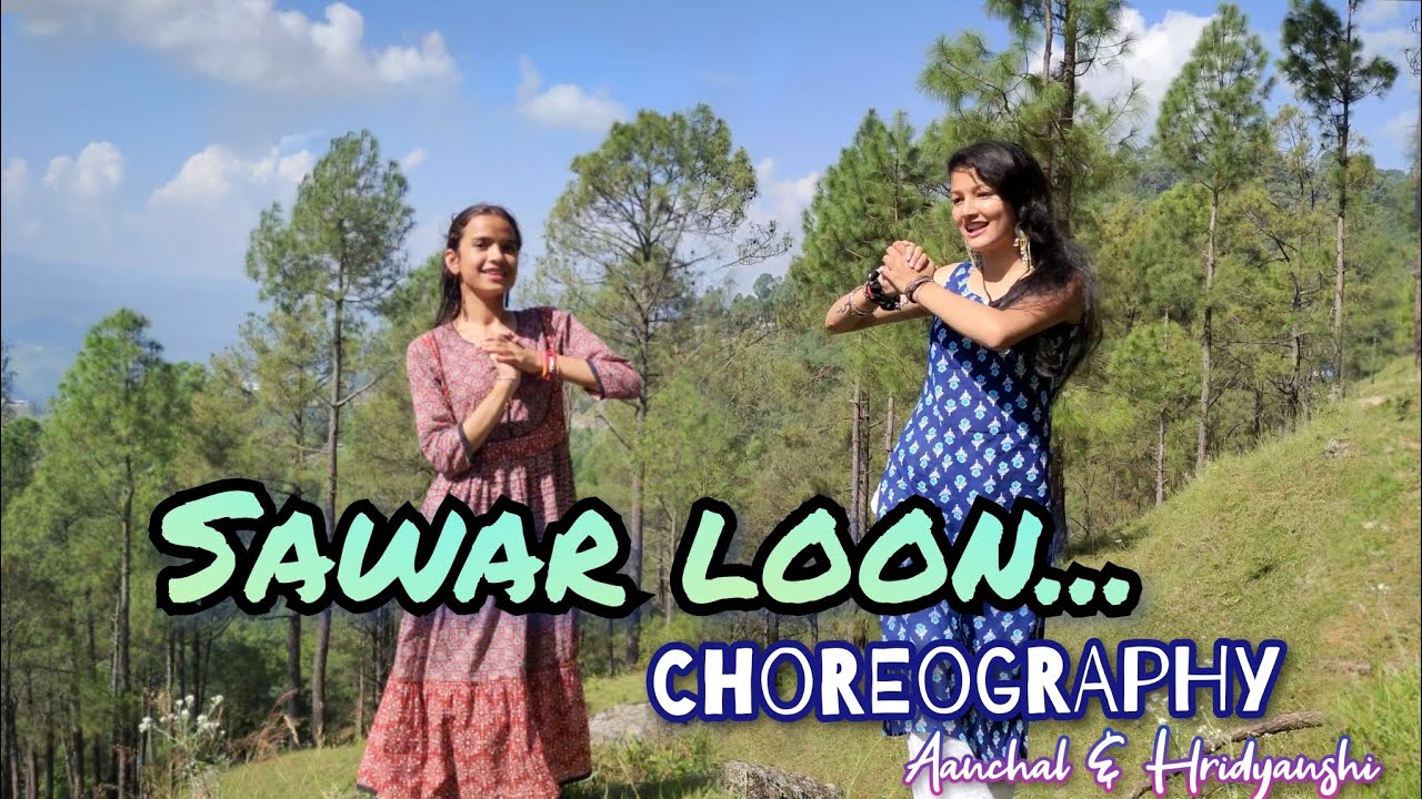Sawar Loon Dance Cover♥️👀||choreography 🌼|| best song♥️ - YouTube