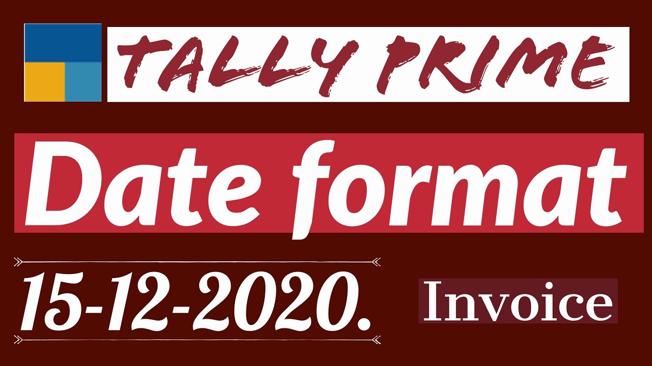 Date Formating Setting In Tally Prime L How To Set Date Formatting In Date Formating Setting In Tally Prime L How To Set Date Formatting In