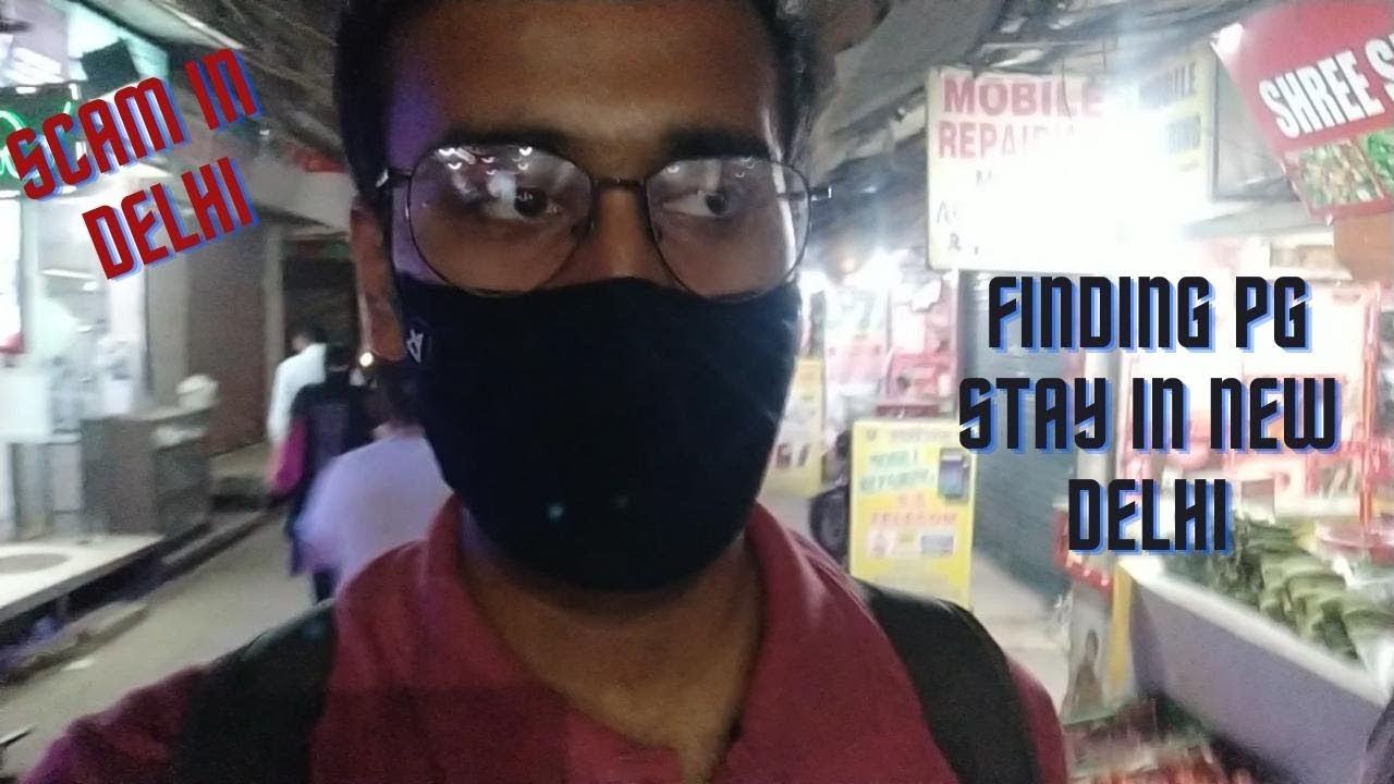 Finding PG In New Delhi| PG stay in Delhi| Day 1 of 60 in New Delhi # ...