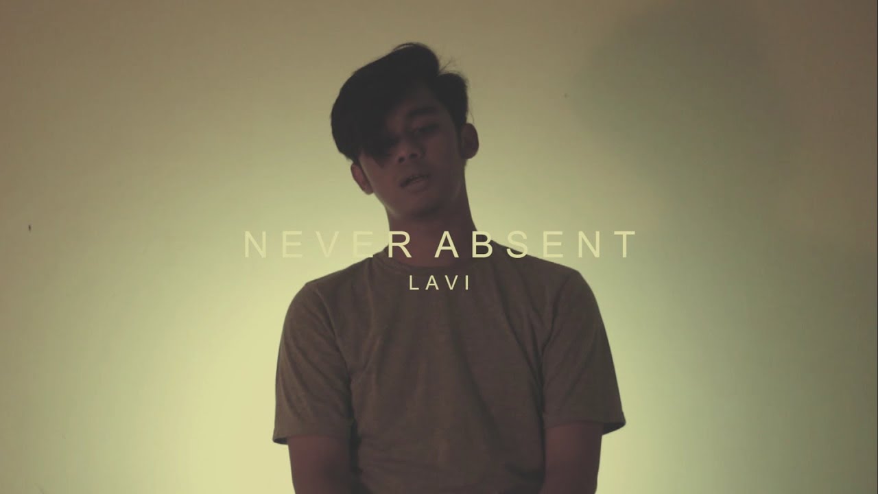 Lavi - Never Absent [Official Music Video] - YouTube