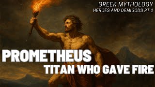 Prometheus Titan Fire
