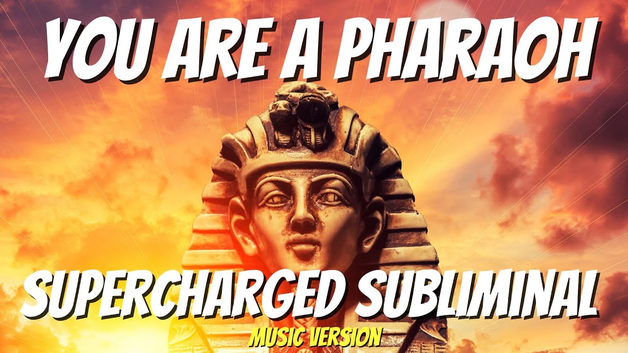 Pharaoh's Divine Power ¤ Supercharged Subliminal ¤ MUSIC version - YouTube