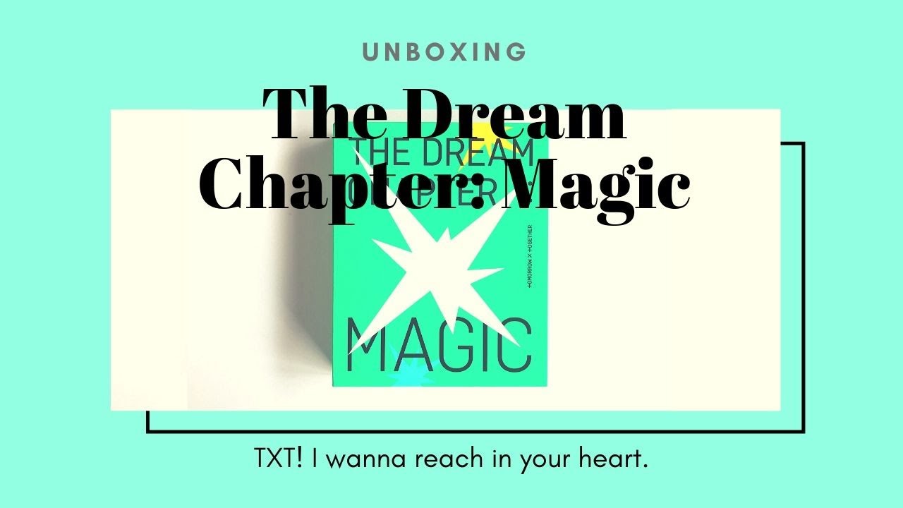 [Unboxing] TXT's The Dream Chapter: Magic Album - YouTube