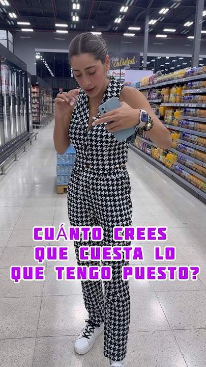 CUÁNTO CREES QUE CUESTA LO QUE TENGO PUESTO? Sígueme en Instagram ...