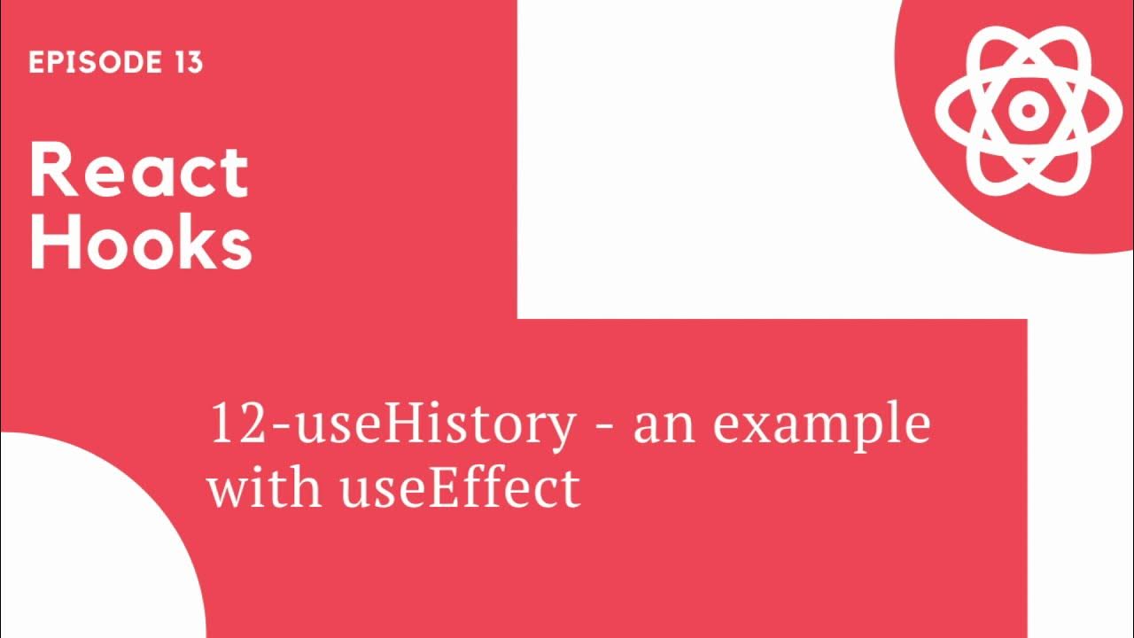 12-useHistory an example with useEffect | React Hooks For Beginners - YouTube