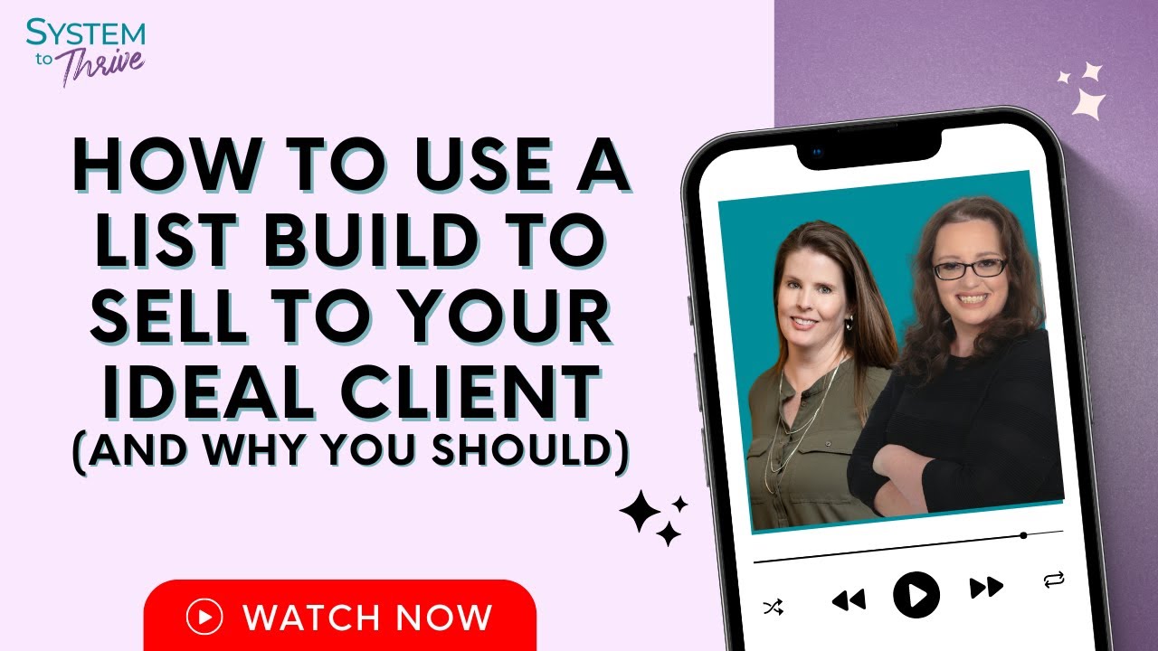 How to Use a List Build to Sell to Your Ideal Client (and why you ...