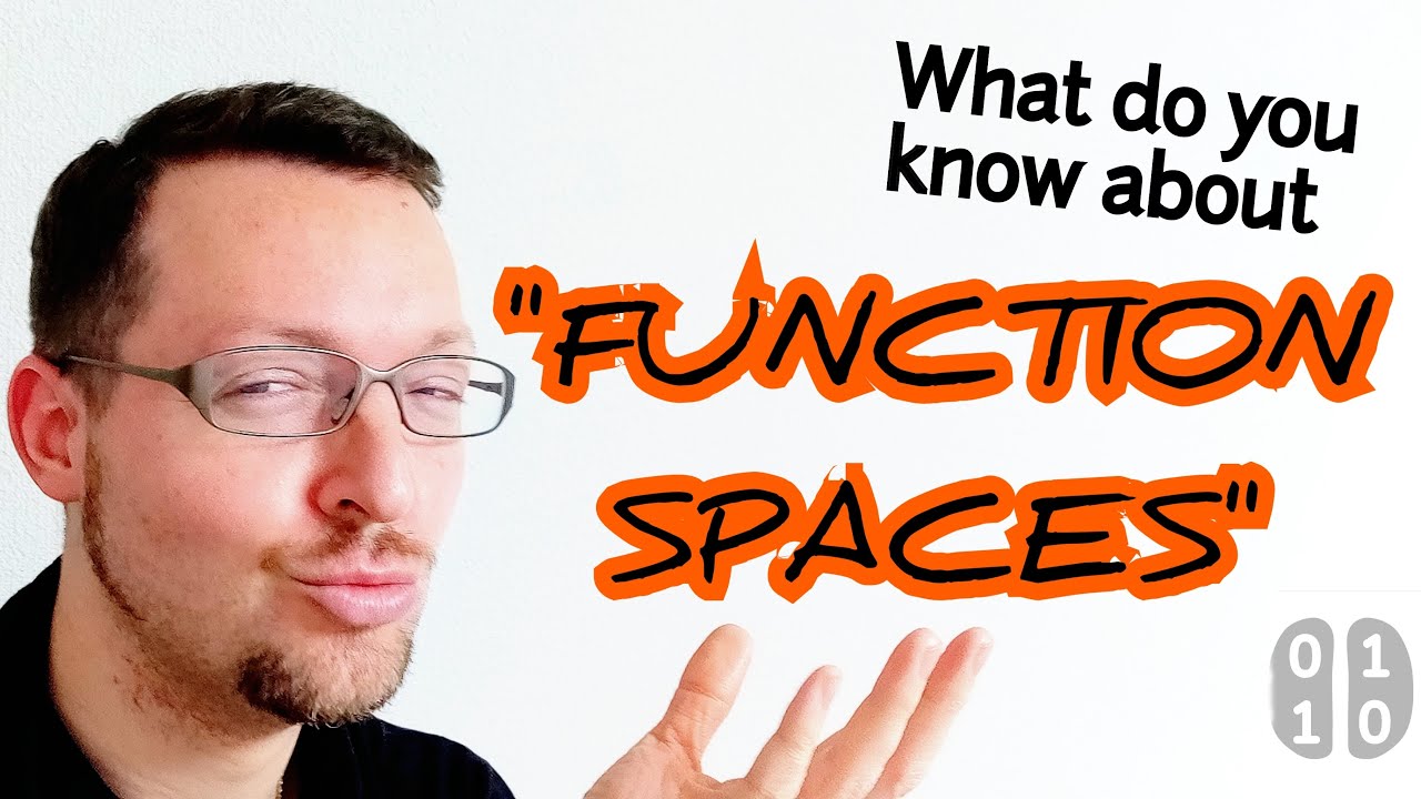 P1 What do you know about "function spaces"? - YouTube