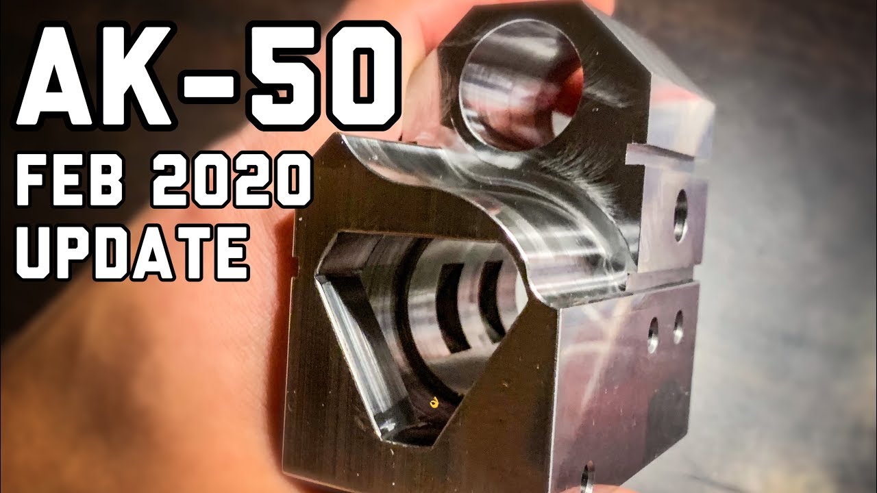AK-50 Update - February 2020 - YouTube