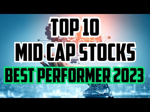 Top 10 Mid Cap Stocks 2023 | Best Performers of 2023 - YouTube