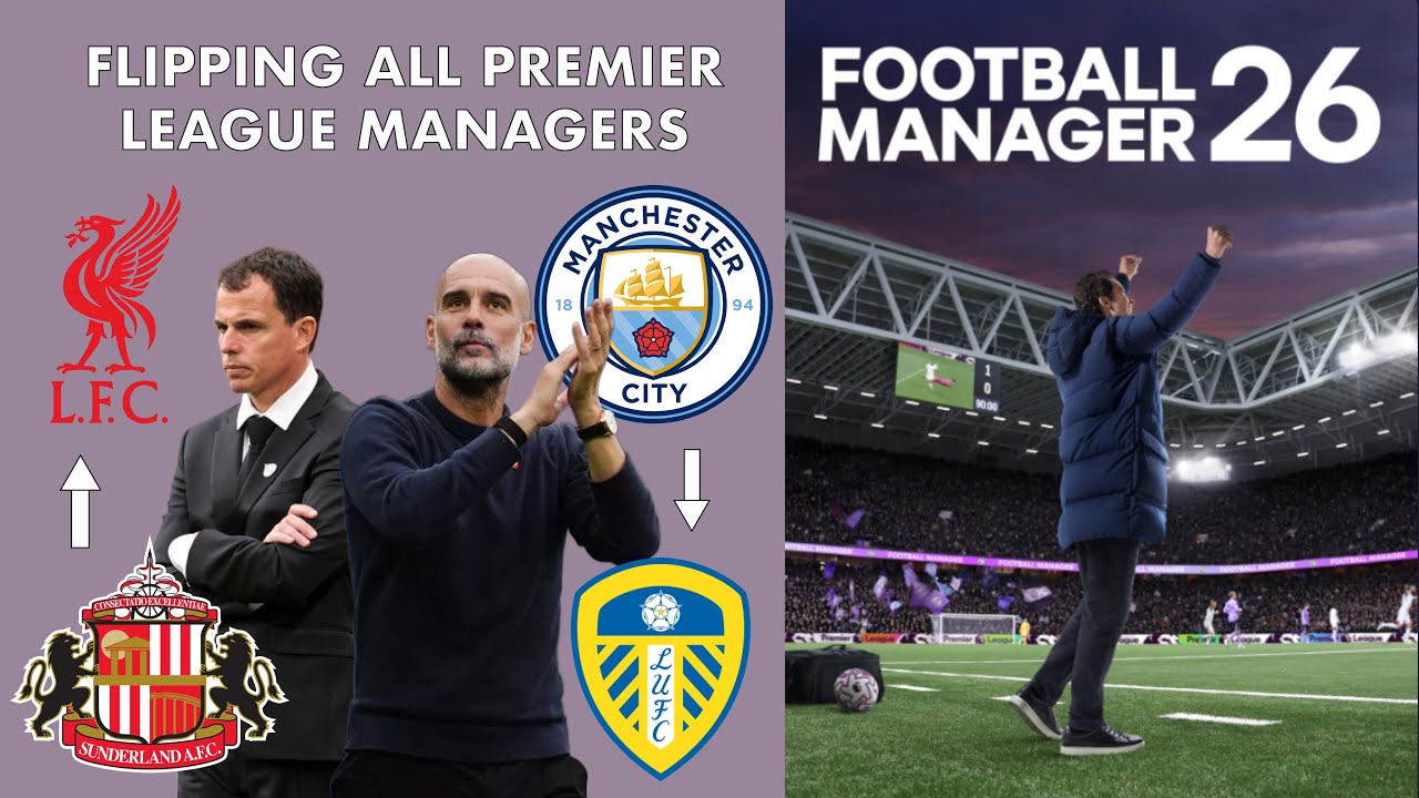 Flipping All 20 Premier League Coaches on Football Manager 26 - YouTube