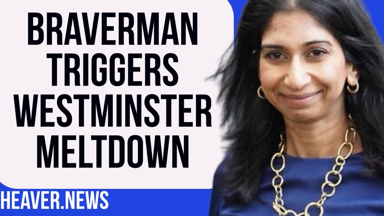 Braverman's Common Sense Triggers Westminster MELTDOWN - YouTube