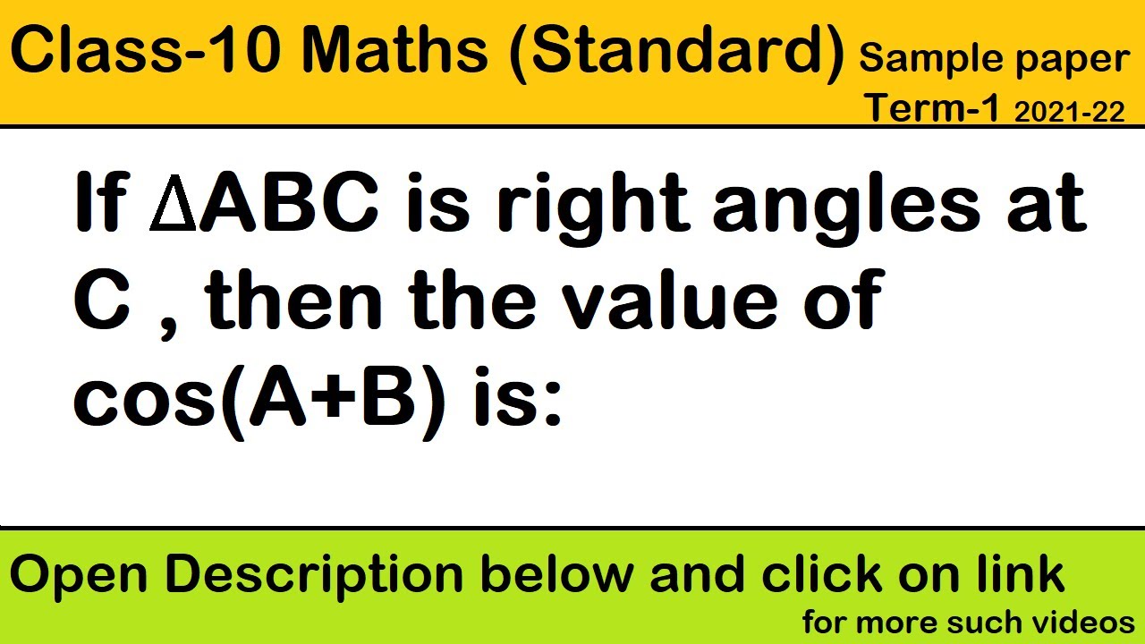 If ∆ABC is right angles at C , then the value of cos(A+B) is: | class ...