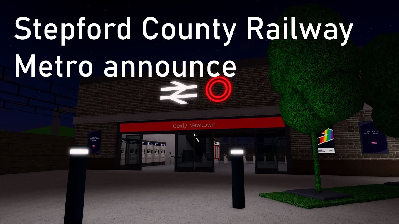 [SCR]Stepford County Railway Metro announcement - YouTube