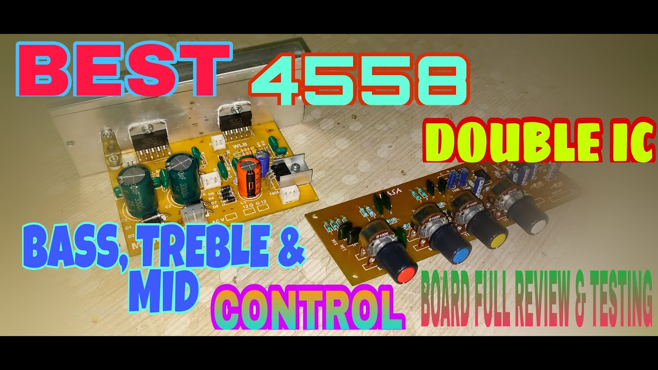 BEST 4558 DOUBLE IC BASS, TREBLE & MID CONTROL BOARD FULL REVIEW ...