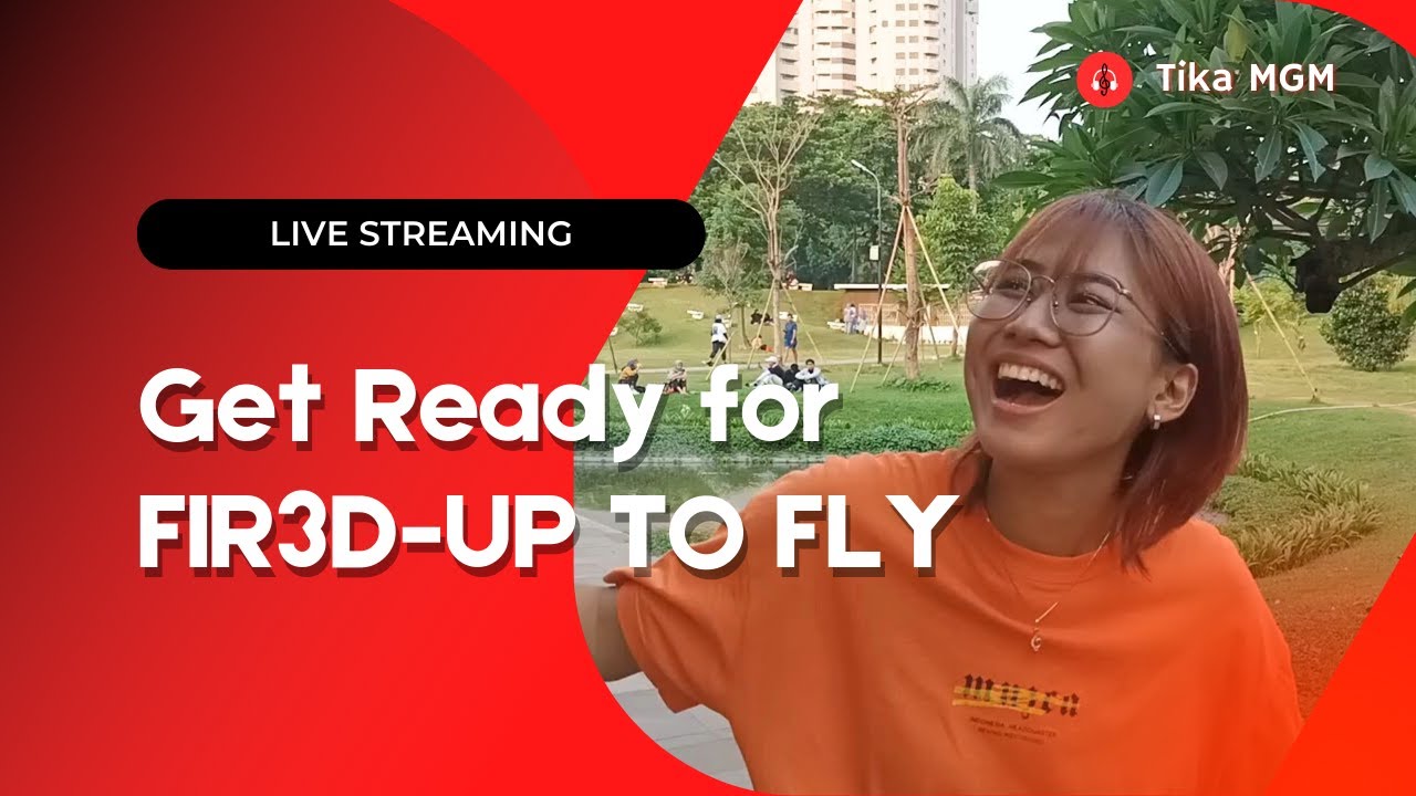 GET READY FOR FIR3D-UP TO FLY - POKOKNYA MASIH BUAT PROJECT 3RD ...