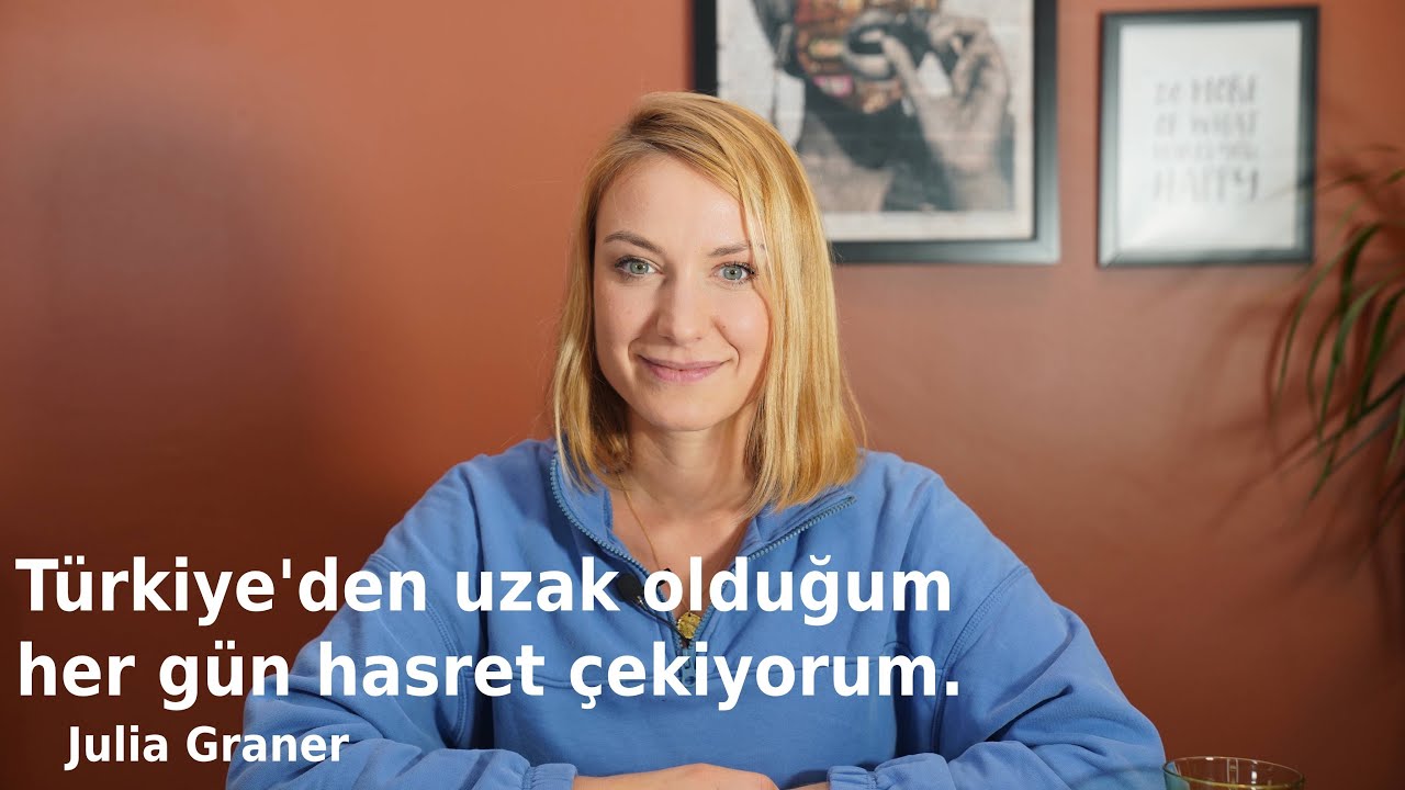TÜRKİYE AŞIĞI JULİA GRANER | Türkiye Benim İkinci Vatanım | BÖLÜM #7 ...