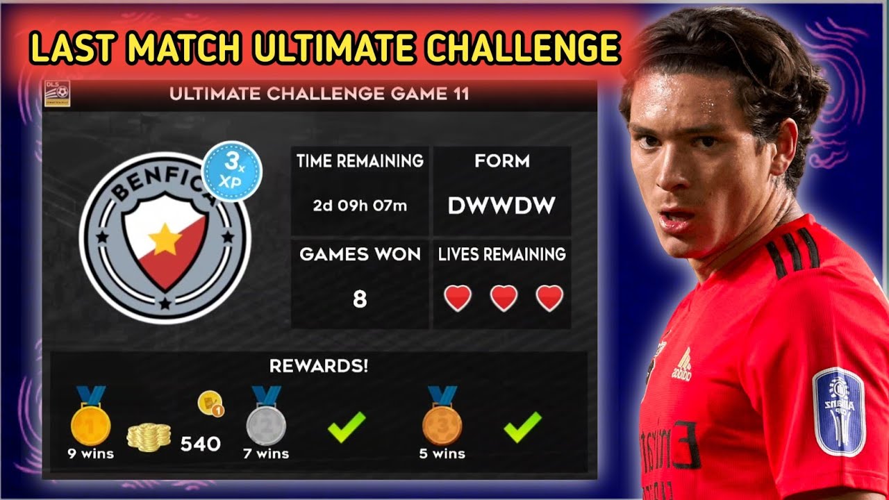 DLS 22 | Last Match ULTIMATE CHALLENGE | TEAM BENFICA | DREAM LEAGUE ...