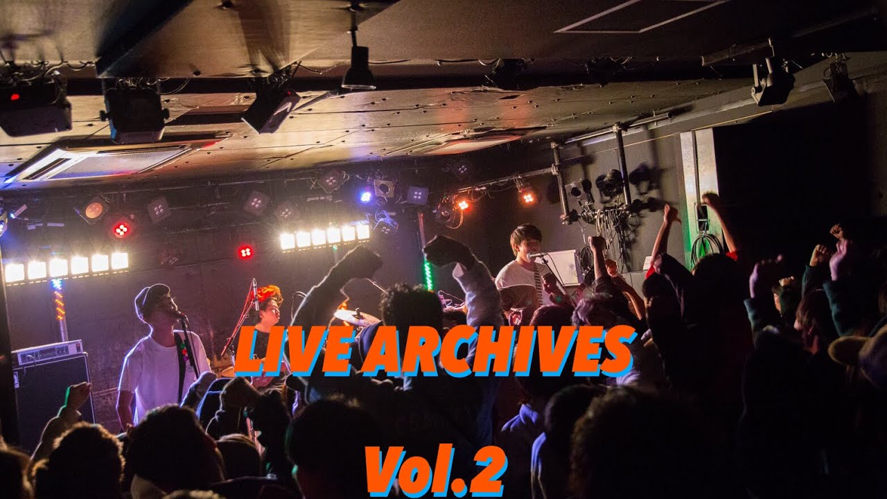 『LIVE ARCHIVES vol.2』 - YouTube