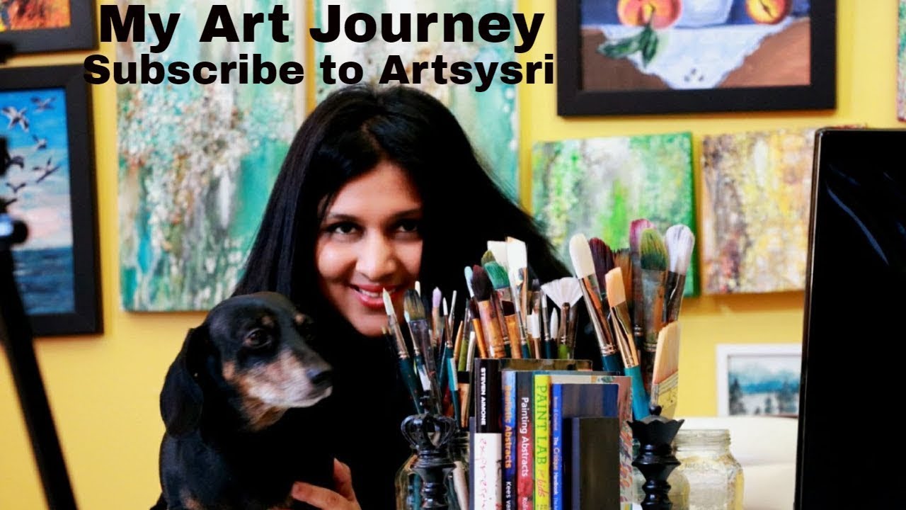 My Art Journey - Introduction to painting by ArtsySri - YouTube