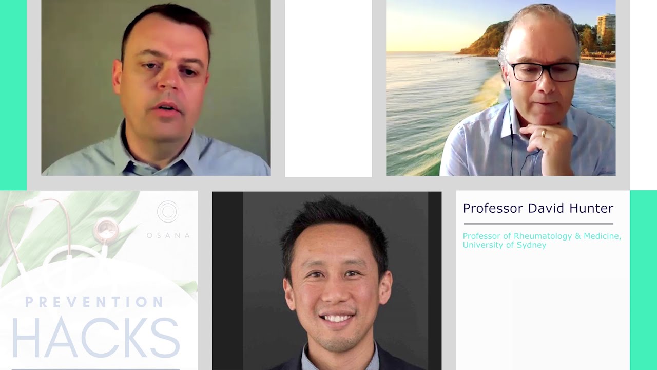 Prevention Hacks - Talking Osteoarthritis with Professor David Hunter - YouTube