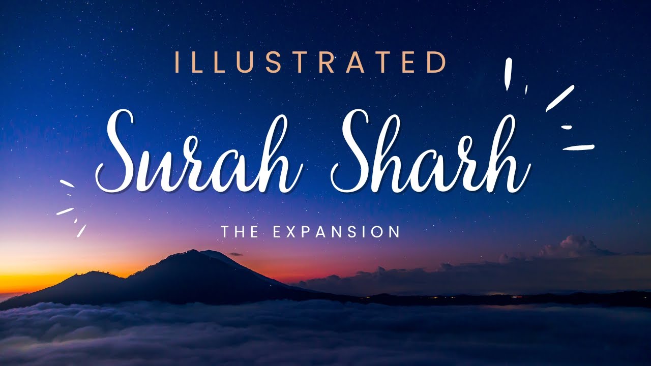 Surah Sharh (Illustrated) | Beautiful Quran Recitation by Ridjaal Ahmed ...