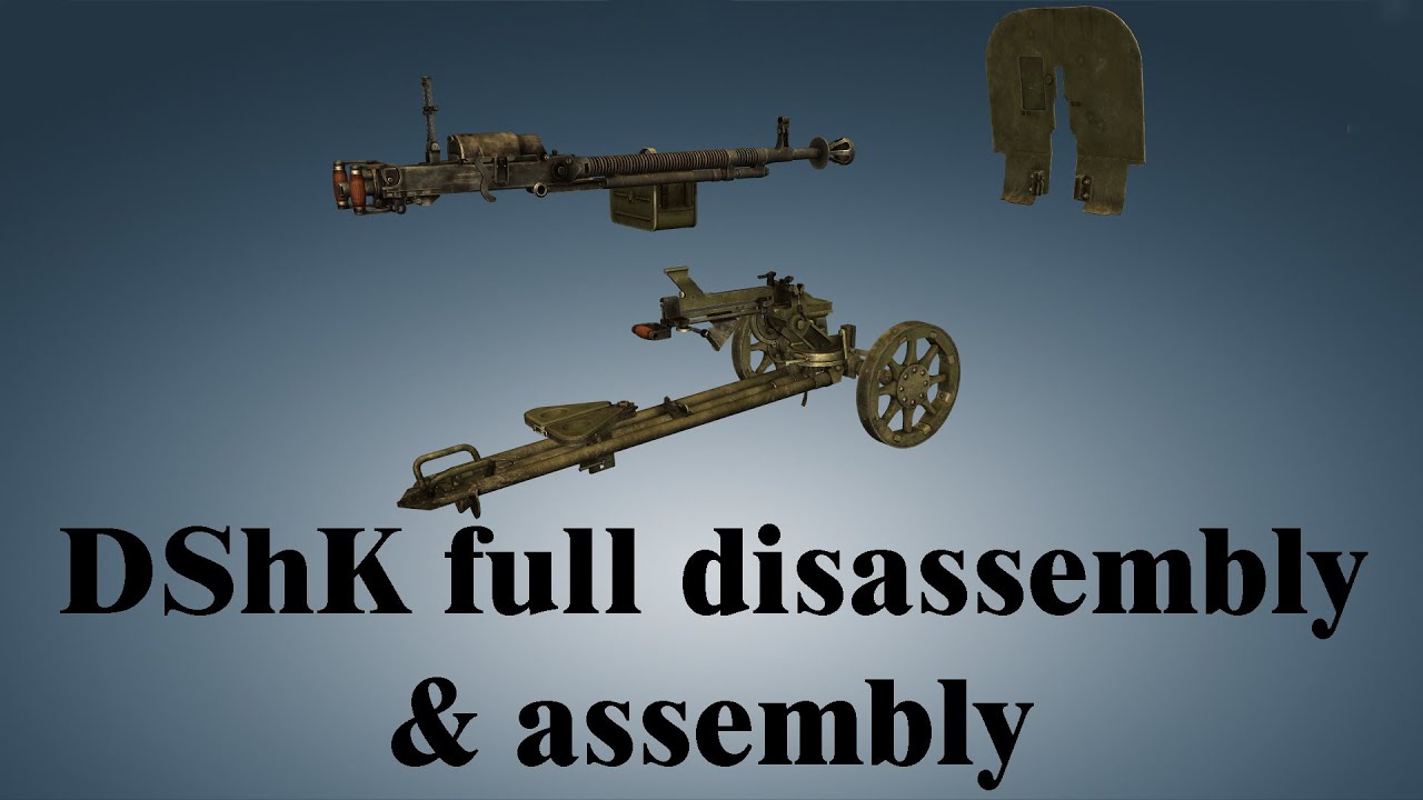DShK: full disassembly & assembly | World of Guns - YouTube