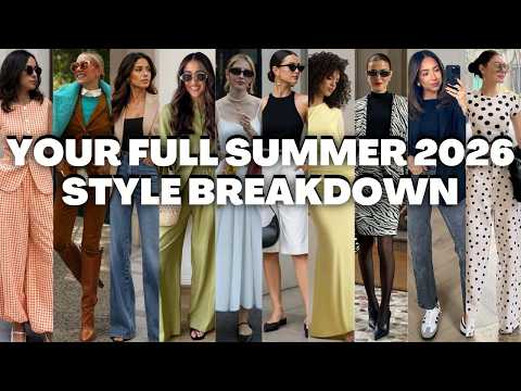 Summer 2026 Fashion Trends: Everything you need to Know in one Video