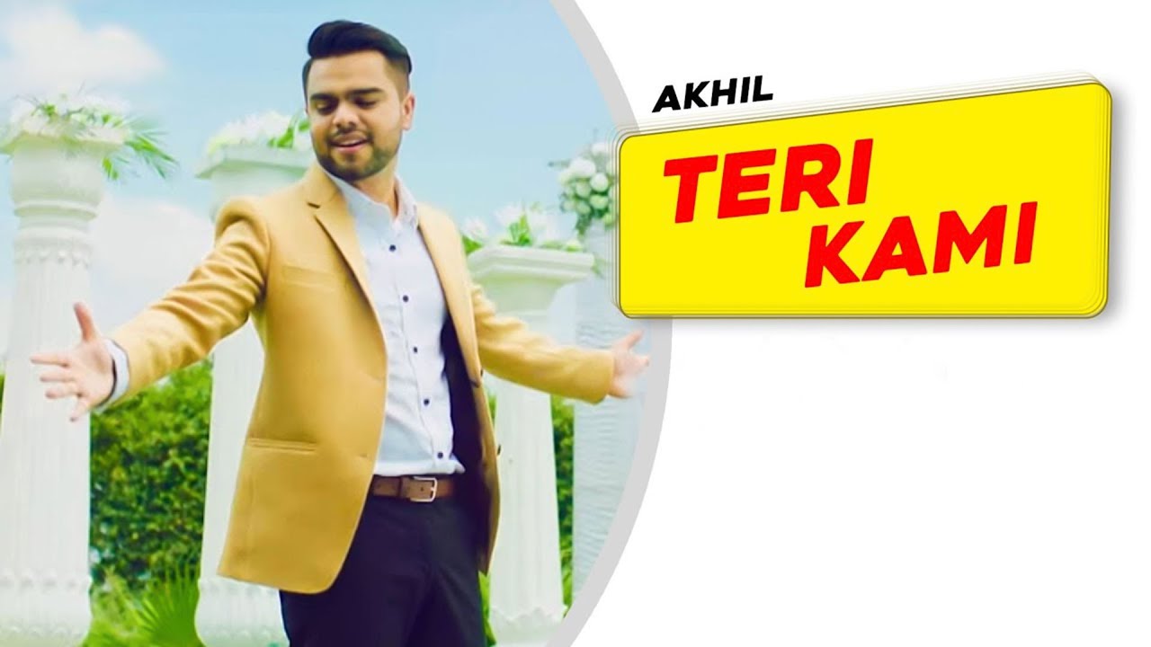 Teri Kami (Full Song) | Akhil | Latest Punjabi Songs 2024 | New Punjabi ...