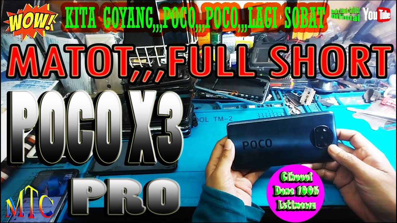 POCO X3 PRO MATOT FULL SHORT,,,100% Done,,,Istimewa!!! - YouTube