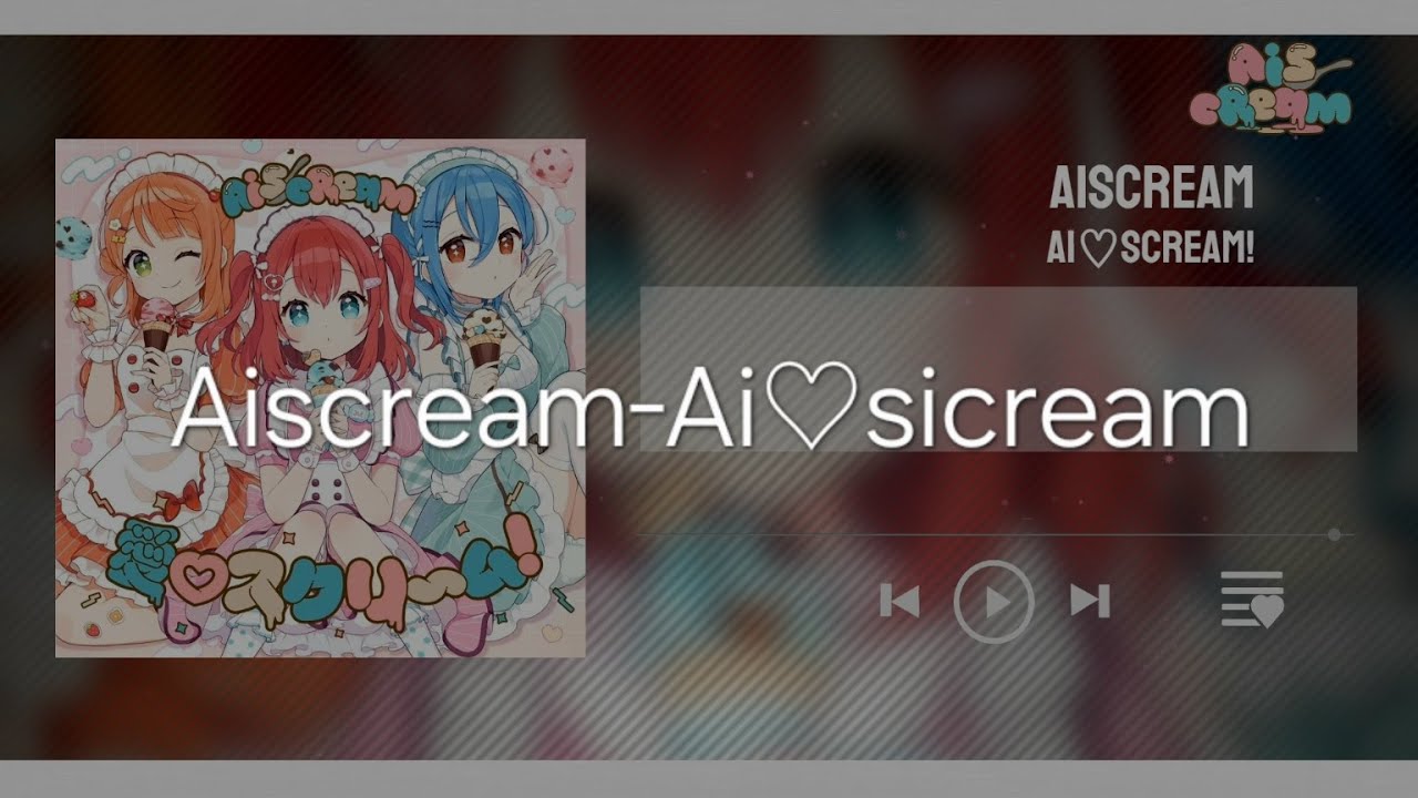AiScReam-Ai♡ScReam(愛♡スクリ～ム!) [한글가사] - YouTube