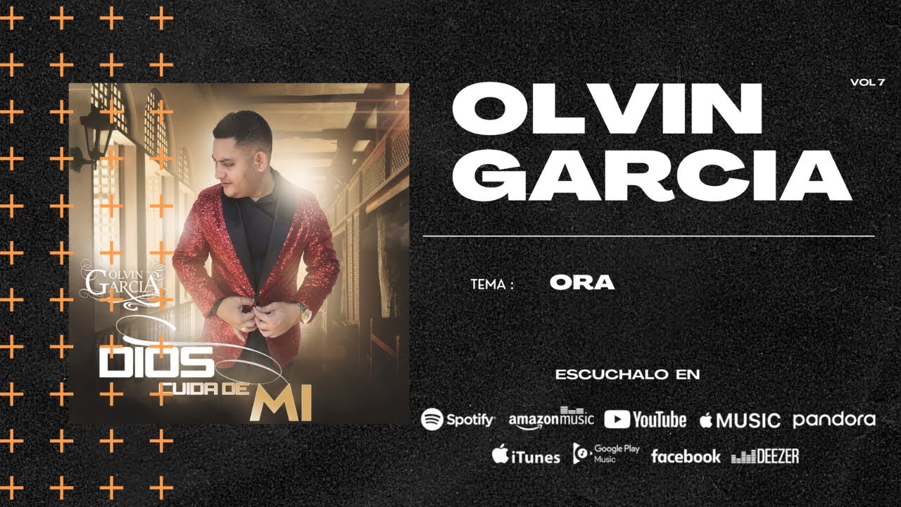 Ora - Olvin García - NUEVO!! - YouTube Music